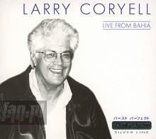 Płyta kompaktowa Coryell Larry - Live From Bahia (CD) - Ceny i opinie ...