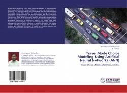 Travel Mode Choice Modeling Using Artificial Neural Networks (Ann) - Literatura obcojęzyczna ...