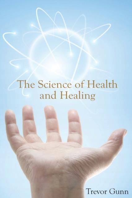 The Science of Health & Healing - Literatura obcojęzyczna - Ceny i ...