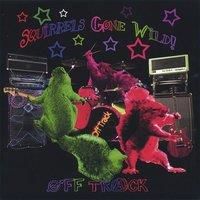 Płyta kompaktowa Off Track - Squirrels Gone Wild! (CD) - Ceny i opinie ...
