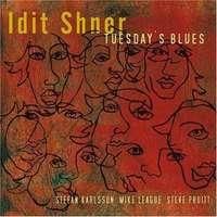 Płyta kompaktowa Shner Idit - Tuesday's Blues (CD) - Ceny i opinie ...