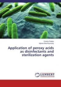 Application of Peroxy Acids as Disinfectants and Sterilization Agents ...