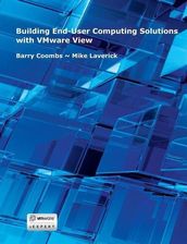 Building End-User Computing Solutions with Vmware View - Literatura obcojęzyczna - Ceny i opinie ...