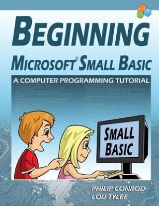 Beginning Microsoft Small Basic - A Computer Programming Tutorial ...