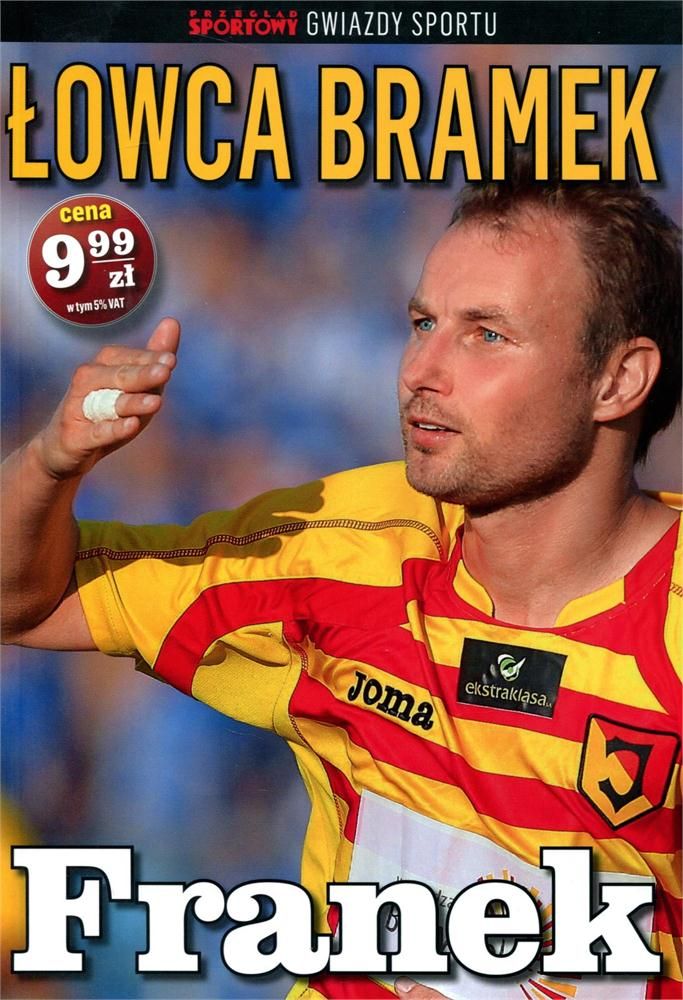Gwiazdy sportu. Tomasz Frankowski: Franek Łowca bramek - Ceny i opinie ...