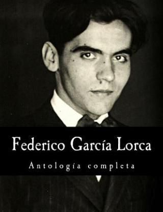 Federico Garcia Lorca, Antologia Completa - Literatura obcojęzyczna ...