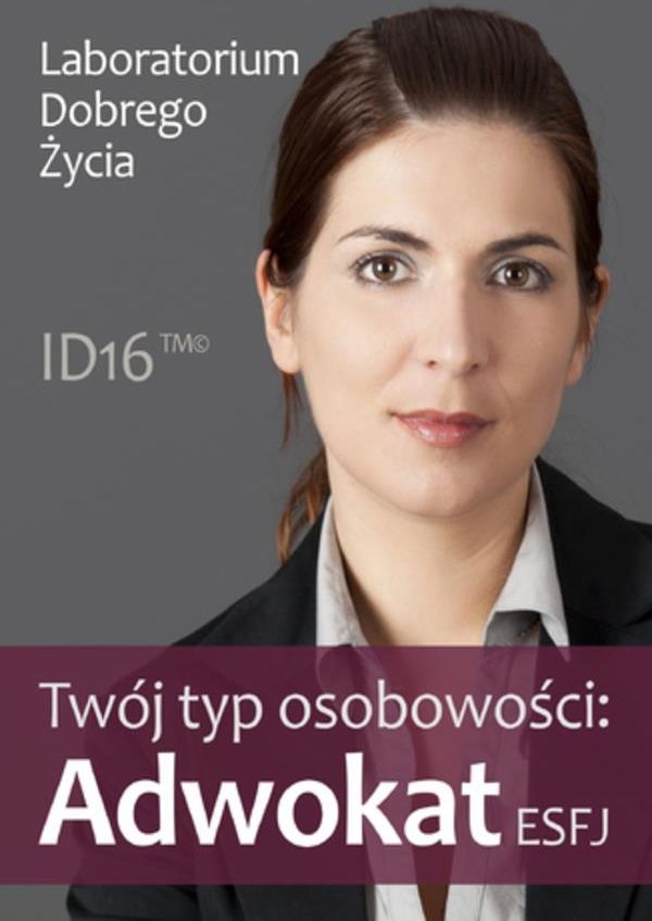 Twój typ osobowości: Adwokat (ESFJ) (E-book) - Ceny i opinie - Ceneo.pl