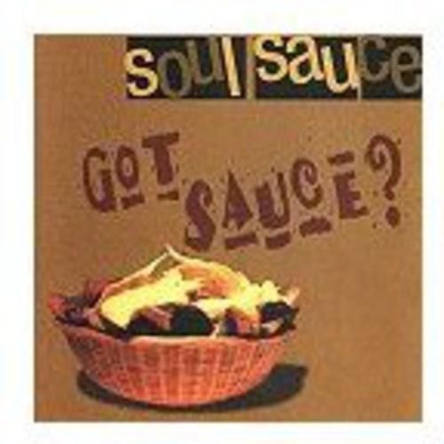 Płyta kompaktowa Soul Sauce - Got Sauce? (CD) - Ceny i opinie - Ceneo.pl