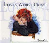 Płyta kompaktowa Serafin - Love's Worst Crime (CD) - Ceny i opinie ...