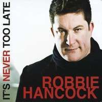 Płyta kompaktowa Robbie Hancock - It's Never Too Late (CD) - Ceny i ...