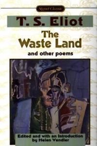 The Waste Land and Other Poems: Including the Love Song of J. Alfred ...
