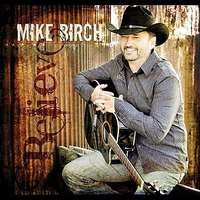 Płyta kompaktowa Mike Birch - Believe (CD) - Ceny i opinie - Ceneo.pl