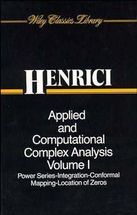 Applied and Computational Complex Analysis, Power Series Integration Conformal Mapping Location ...
