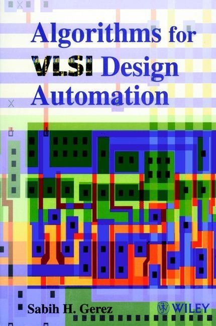 Algorithms for VLSI Design Automation - Literatura obcojęzyczna - Ceny i opinie - Ceneo.pl