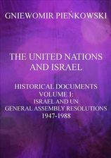 The United Nations and Israel. Historical Documents. Volume I: Israel ...