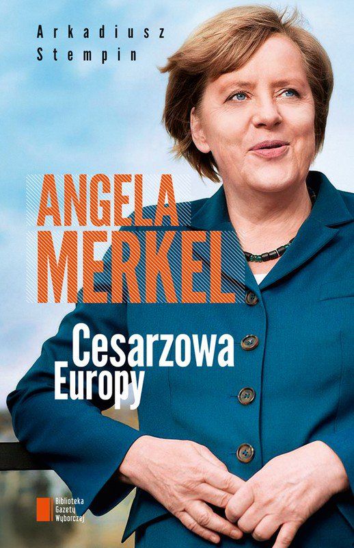Angela Merkel. Cesarzowa Europy (E-book) - Ceny i opinie - Ceneo.pl