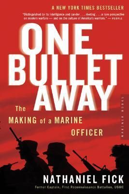 One Bullet Away: The Making of a Marine Officer - Literatura ...