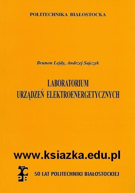 Laboratorium urządzeń elektroenergetycznych - Podręcznik techniczny - Ceny i opinie - Ceneo.pl