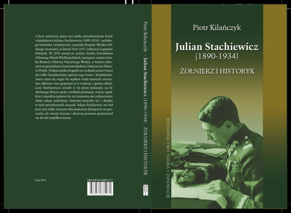 Julian Stachiewicz (1890-1934). Żołnierz i historyk - Ceny i opinie ...