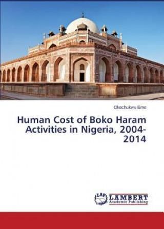 Human Cost of Boko Haram Activities in Nigeria, 2004-2014 - Literatura ...