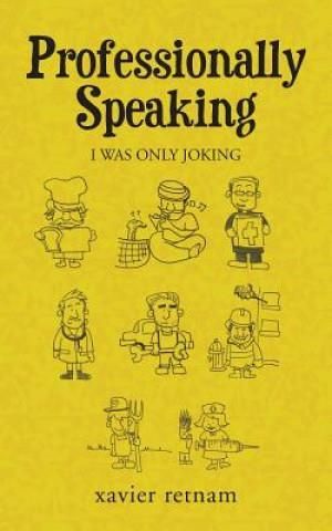 Professionally Speaking: I Was Only Joking - Literatura obcojęzyczna ...