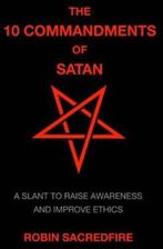 The 10 Commandments of Satan: A Slant to Raise Awareness and Improve ...