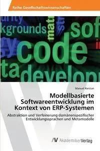Modellbasierte Softwareentwicklung Im Kontext Von Erp-Systemen ...