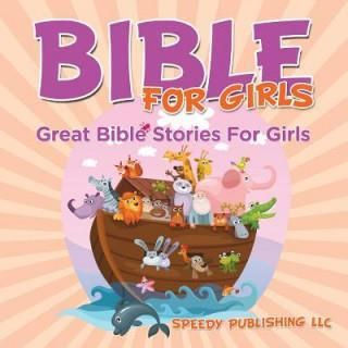 Bible for Girls: Great Bible Stories for Girls - Literatura ...