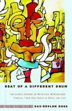 Beat of a Different Drum: The Untold Stories of African Americans ...