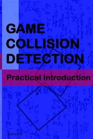 Game Collision Detection: A Practical Introduction - Literatura obcojęzyczna - Ceny i opinie ...