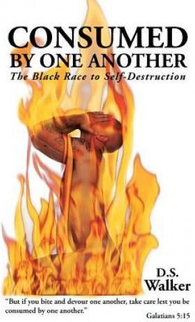 Consumed by One Another: The Black Race to Self-Destruction - Literatura obcojęzyczna - Ceny i ...