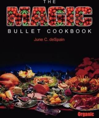 The Magic Bullet Cookbook - Literatura obcojęzyczna - Ceny i opinie ...