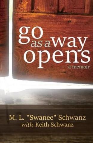 Go as a Way Opens - Literatura obcojęzyczna - Ceny i opinie - Ceneo.pl