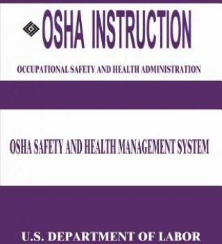 OSHA Instruction: OSHA Safety and Health Management System - Literatura ...