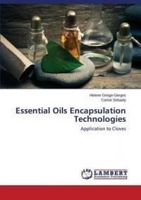 Essential Oils Encapsulation Technologies - Literatura obcojęzyczna ...