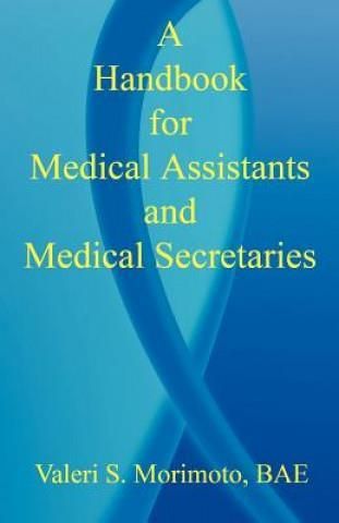 A Handbook for Medical Assistants and Medical Secretaries - Literatura ...