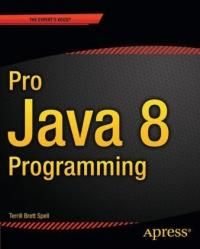 Pro Java 8 Programming, 1 - Literatura obcojęzyczna - Ceny i opinie - Ceneo.pl
