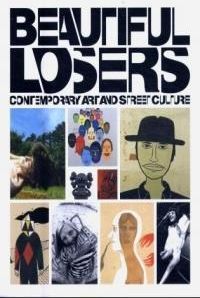 Beautiful Losers: Contemporary Art and Street Culture - Literatura ...