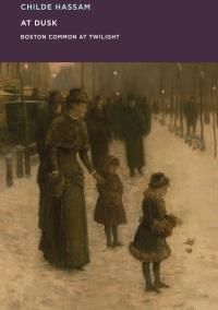 Childe Hassam: At Dusk: Boston Common at Twilight - Literatura ...