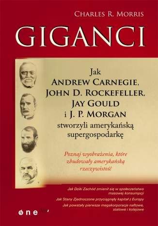 Książka Giganci. Jak Andrew Carnegie, John D. Rockefeller, Jay Gould i ...