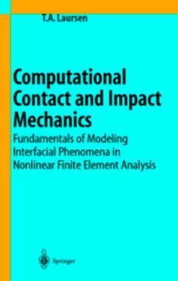 Computational Contact and Impact Mechanics: Fundamentals of Modeling ...