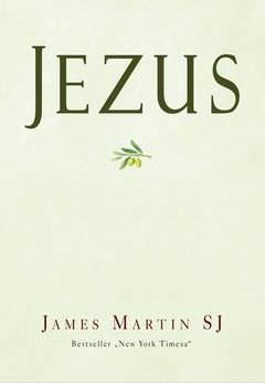 Książka Jezus - James Martin SJ - Ceny i opinie - Ceneo.pl