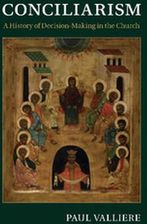 Conciliarism A History Of Decision-Making In The Church - Literatura ...