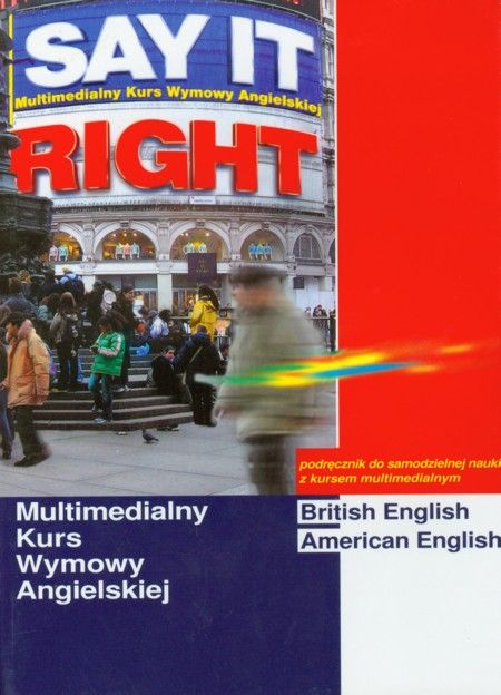 Say it right Multimedialny kurs wymowy angielskiej - ceny i opinie ...