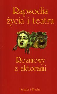 Rapsodia życia i teatru - Ceny i opinie - Ceneo.pl