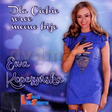 Płyta kompaktowa Ewa Kopczyńska Dla Ciebie Serce Mocno Bije (CD) - Ceny i opinie - Ceneo.pl