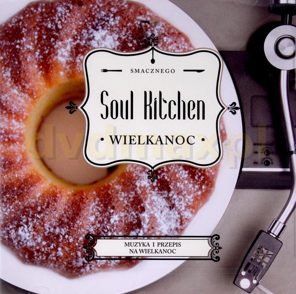 Płyta kompaktowa Soul Kitchen Wielkanoc (CD) - Ceny i opinie - Ceneo.pl