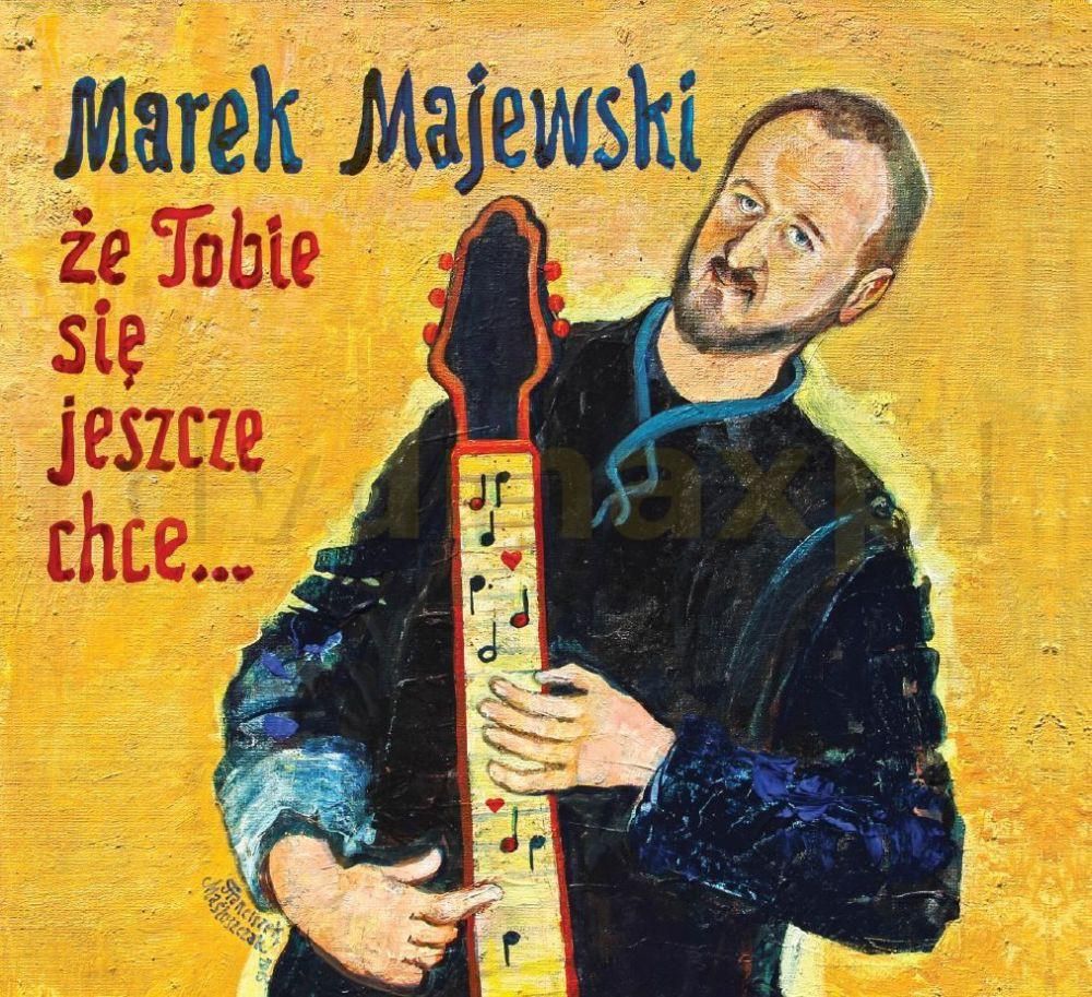 Płyta kompaktowa Marek Majewski Że Tobie się jeszcze chce (CD) - Ceny i ...