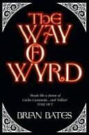 Way Of Wyrd (Bates Brian) - Literatura obcojęzyczna - Ceny i opinie ...