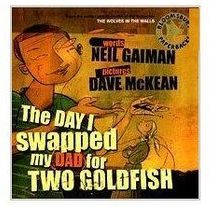 Day I Swapped My Dad for Two Goldfish with CD - Literatura obcojęzyczna ...